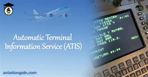 Automatic Terminal Information Service (ATIS) - Bolt Flight