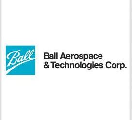 Ball Aerospace & Technologies: A Legacy of Innovation and Aerospace ...