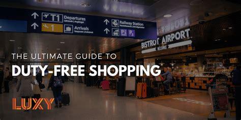 What Does Duty Free Mean? The Ultimate Guide to Duty-Free Shopping ...