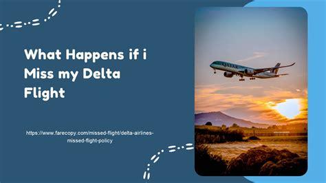 What Happens if I Miss My Delta Flight? - Bolt Flight