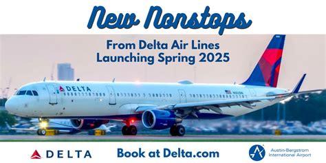 Delta Air Lines Surpasses American at Austin-Bergstrom, Cementing ...