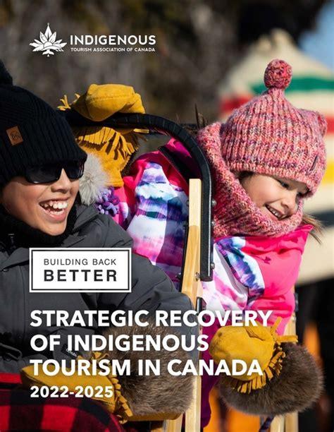 Indigenous Tourism Association of Canada Launches Comprehensive 2025-26 ...