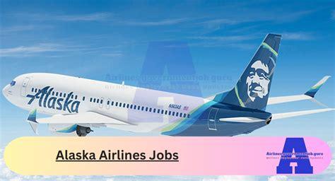 Alaska Airlines Jobs, Employment Opportunities and In‑Depth Role ...